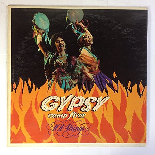 "101" Strings - At Gypsy Campfires - Amazon.com Music