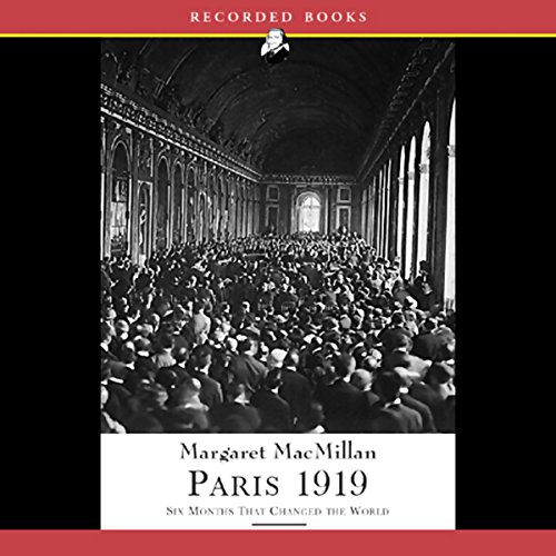 Amazon.com: Paris 1919: Six Months That Changed the World (Audible ...