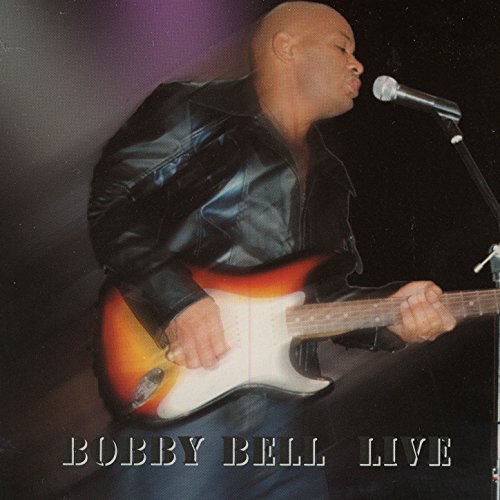 Play Bobby Bell Live by Bobby Bell on Amazon Music