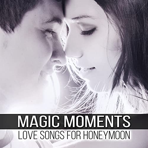 Play Magic Moments - Love Songs for Honeymoon, Romantic Piano Music ...