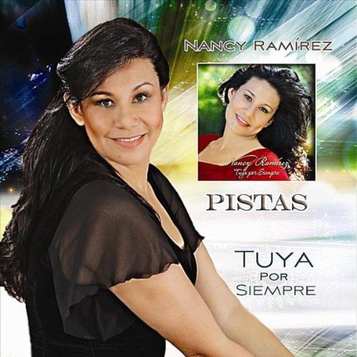 Play Pistas Tuya por siempre by Nancy Ramirez on Amazon Music