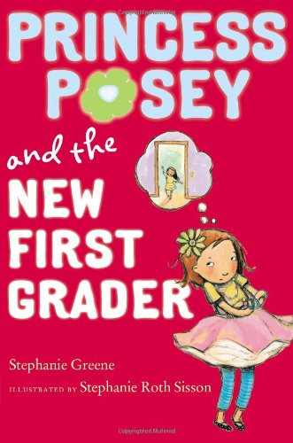 Princess Posey and the New First Grader (Princess Posey, First Grader ...