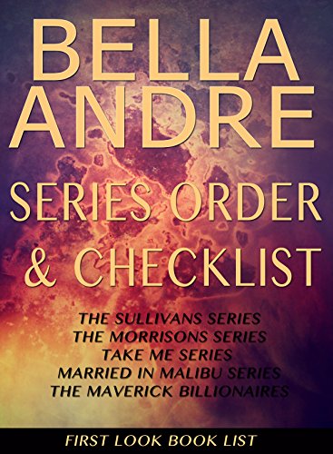 Bella Andre: Series Reading Order & Checklist: Includes The Sullivans ...