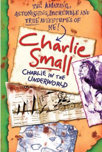 Charlie Small 5: Charlie in the Underworld: Small, Charlie ...