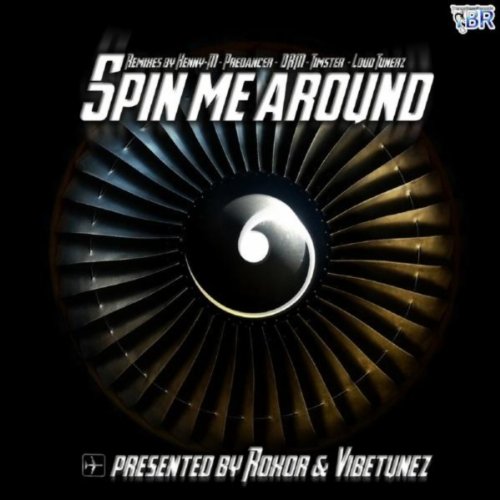 Play Spin Me Around by Roxor & Vibetunez on Amazon Music