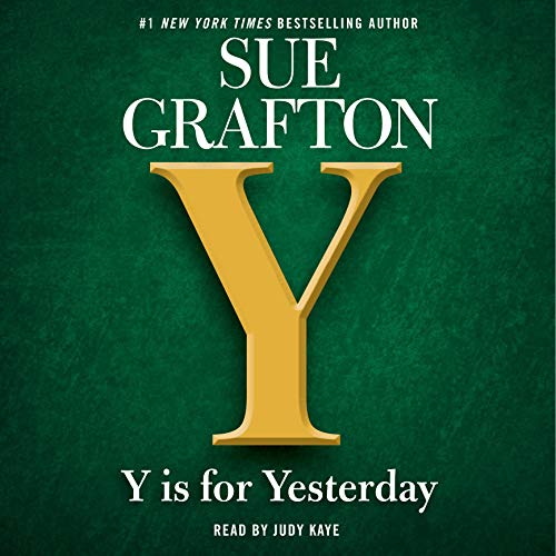 Amazon.com: Y Is for Yesterday (Audible Audio Edition): Sue Grafton ...