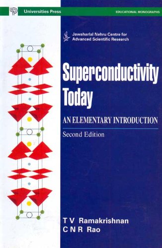 Superconductivity Today: T.V. Rammakrishnan C. N. R. Rao, C.N.R. Rao ...