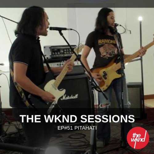 Amazon.co.jp: The Wknd Sessions Ep. 51: Pitahati : Pitahati: デジタルミュージック