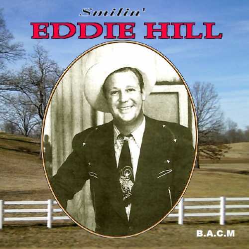 Smilin'Eddie Hill, Johnny Wright, Jack Anglin, Billie Morgan - Smilin ...