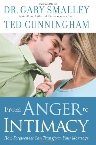 From Anger to Intimacy: How Forgiveness Can Transform Your Marriage ...