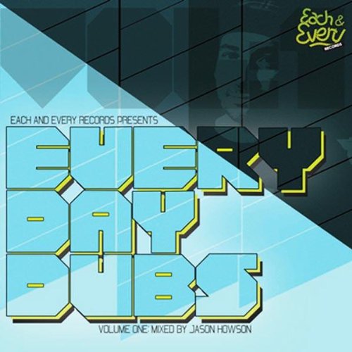 Vol. 1-Every Day Dubs (Mixed By Jason Howson) - Amazon.com Music