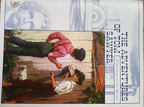 The Adventures of Tom Sawyer Comprehension Guide: Veritas Press ...
