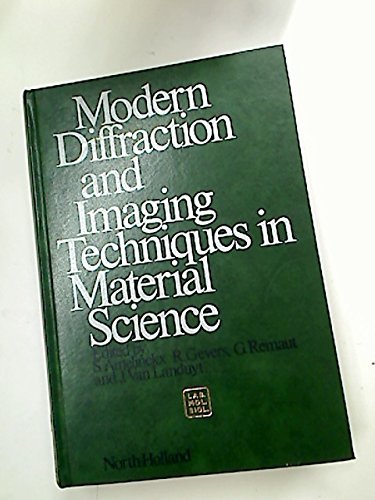 Modern Diffraction and Imaging Techniques in Material Science ...
