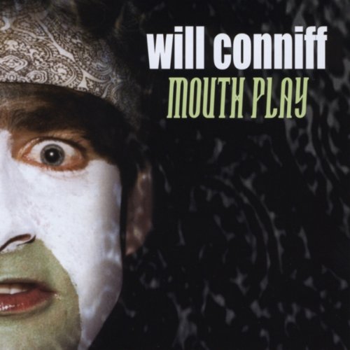 Mouth Play by Will Conniff on Amazon Music - Amazon.co.uk