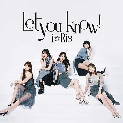 Amazon Music Unlimitedでi☆RisのLet you know!を