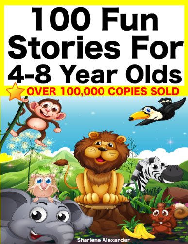 100 Fun Stories for 4-8 Year Olds (Perfect for Bedtime & Young Readers ...