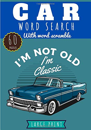 Amazon.com: Car Word Search: I'm Not Old I'm Classic | Practice ...