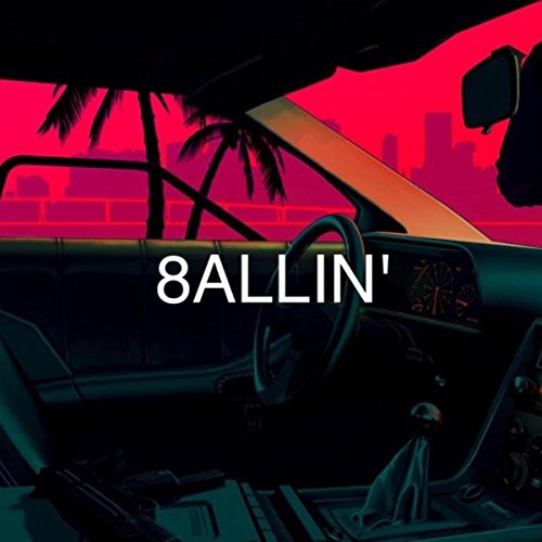 Play 8ALLIN' by Reyk on Amazon Music