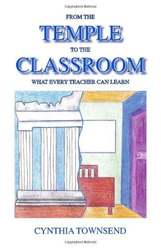 From The Temple To The Classroom: Townsend, Cynthia: 9781412022880 ...