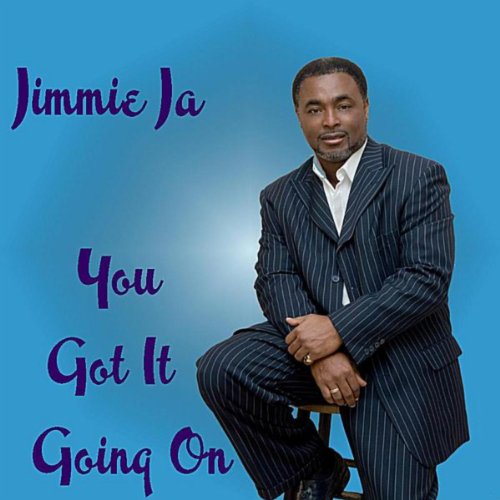 Amazon.com: You Got It Going On : Jimmie Ja: Digital Music