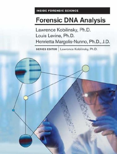 Forensic DNA Analysis (Inside Forensic Science): Kobilinsky, Lawrence ...