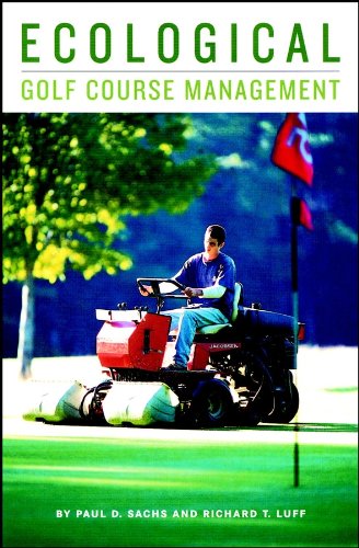 Ecological Golf Course Management eBook : Sachs, Paul D., Luff, Richard ...