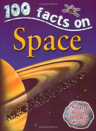 Space (100 Facts) by Sue Becklake (2010-01-01): Becklake, Sue ...