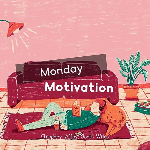 Amazon Music - Gregory Alley & Scott WilesのMonday Motivation: Summer ...