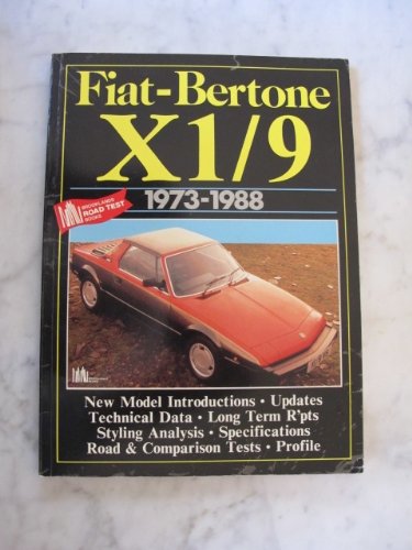 Fiat-Bertone X1/9, 1973-88 (Brooklands Road Test Books): Clarke, R. M ...