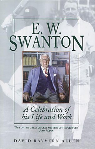 E.W.Swanton: A Celebration of His Life and Work: Amazon.co.uk: Allen ...