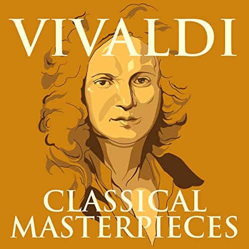Vivaldi: Classical Masterpieces de Antonio Vivaldi & VARIOUS ARTISTS no ...