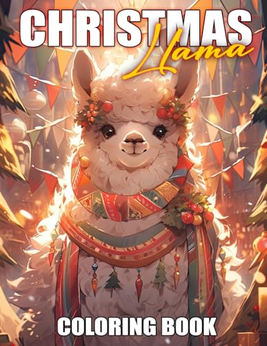 Christmas LLama Coloring Book: Cute and Playful Llamas Coloring Pages ...
