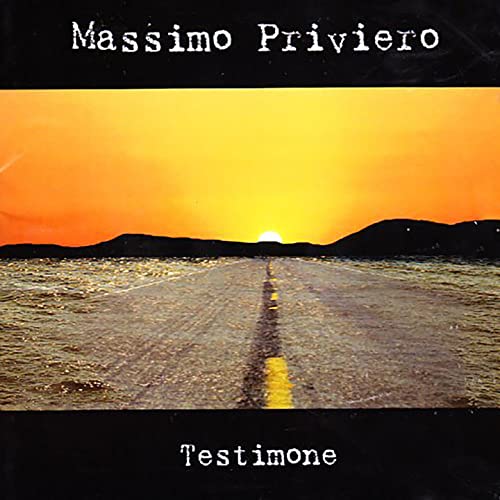 Play Testimone by Massimo Priviero on Amazon Music