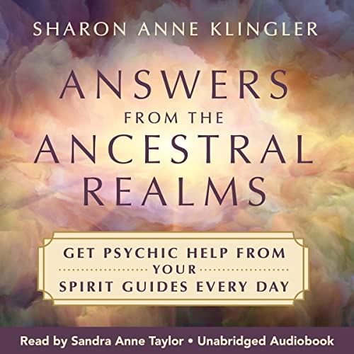 Amazon.com: Answers from the Ancestral Realms: Get Psychic Help from ...