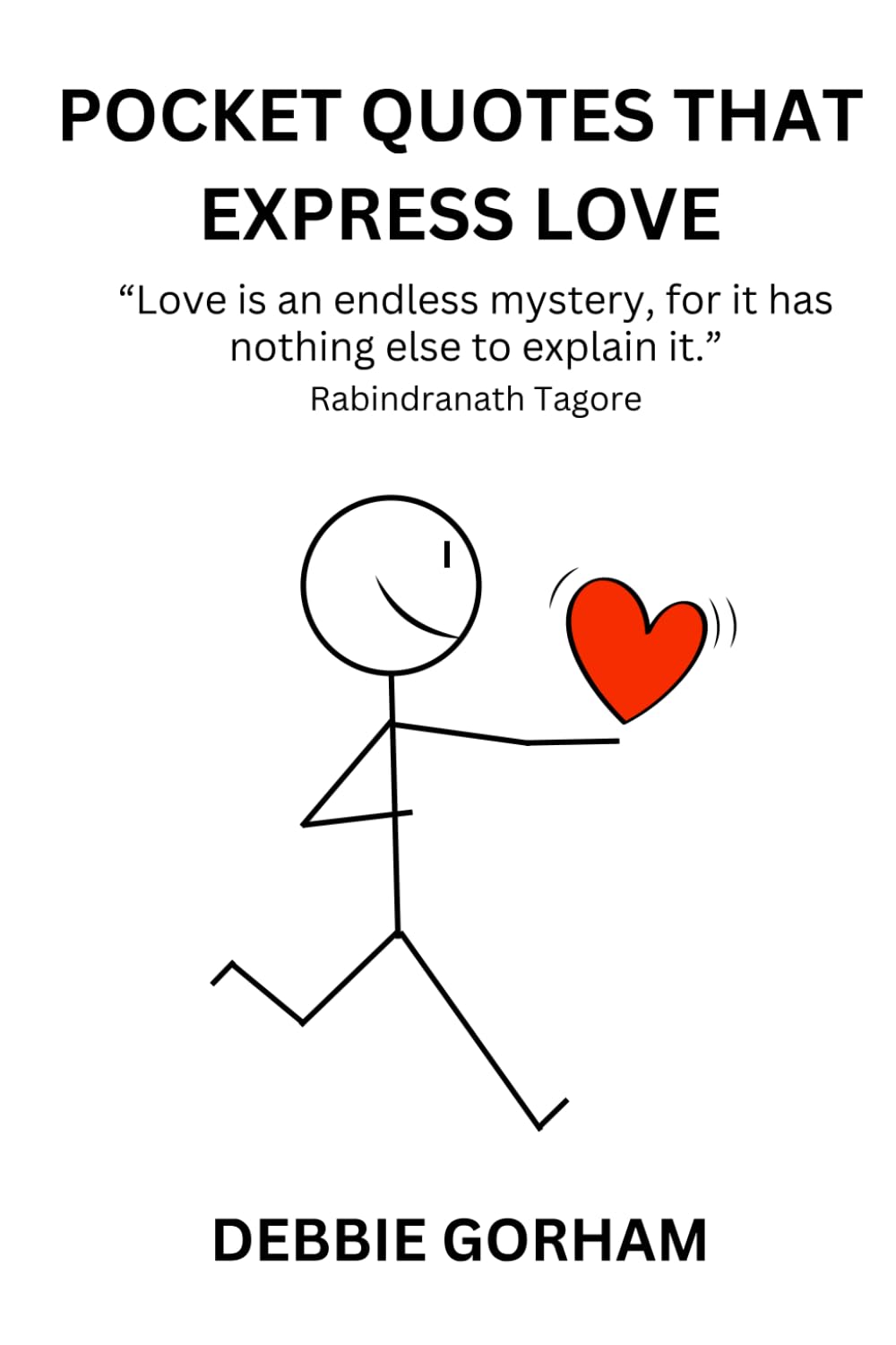 POCKET QUOTES THAT EXPRESS LOVE (POCKET QUOTE BOOKS): GORHAM, DEBBIE ...