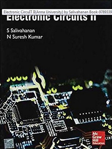 Electronic Circuits II (Anna University) : Salivahanan: Amazon.in: Books