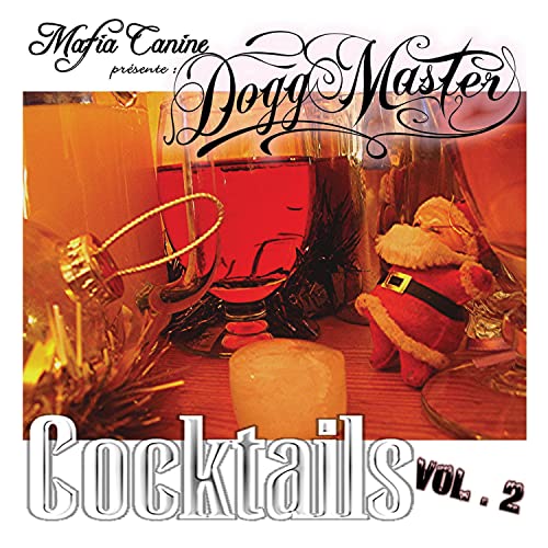 Play Cocktails, Vol. 2 by Dogg Master on Amazon Music