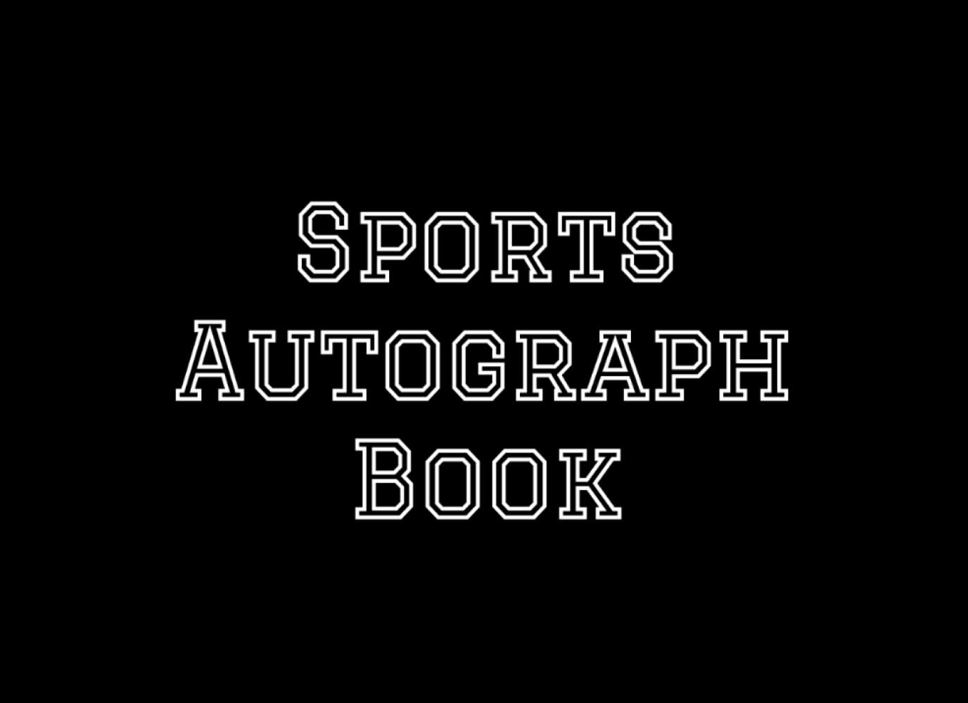 Sports Autograph Book: Save Signatures of Athletes from Football ...