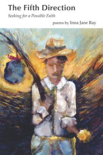 The Fifth Direction: Seeking for a Possible Faith: Ray, Ms Inna Jane ...