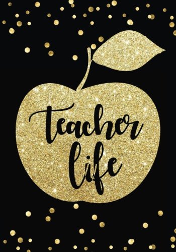 Teacher Life: Journal for Teacher Gift. The perfect gift for teacher ...