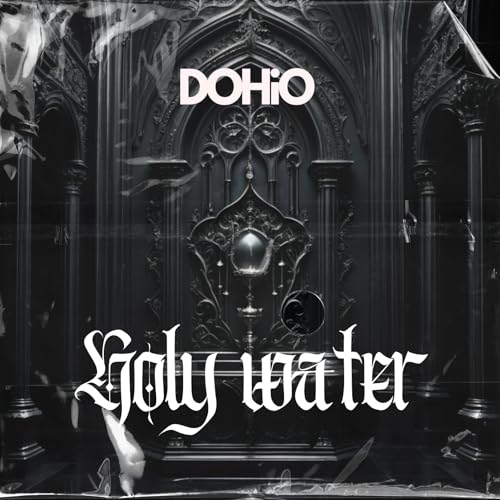 Play Holy Water by DOHiO on Amazon Music