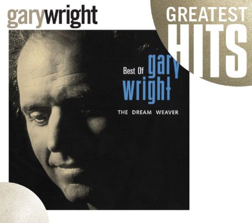 Gary Wright - Best of Gary Wright: Dream Weaver - Amazon.com Music