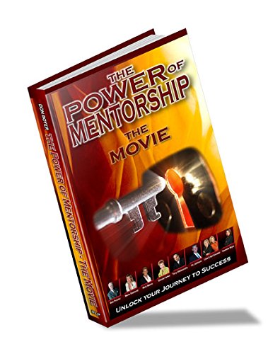 The Power of Mentorship Movie Book: Unlock Your Journey to Success: Don ...