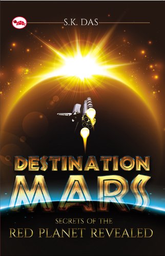 Amazon.com: Destination Mars eBook : Das, S.K.: Kindle Store