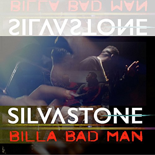 Play Billa Bad Man by Silvastone on Amazon Music