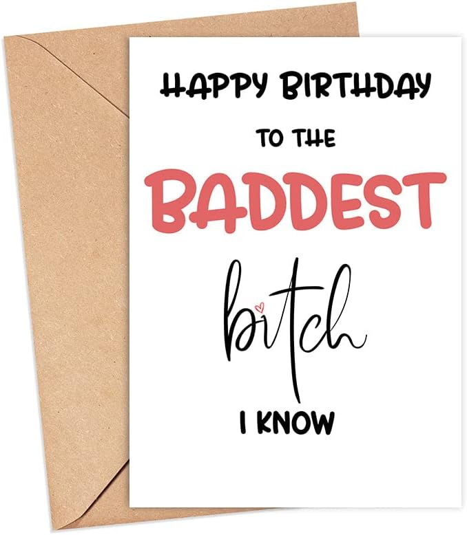 Amazon.com : LissiArt97 Happy Birthday To The Baddest Bitch I Know Card ...