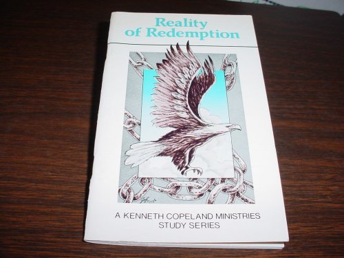 Reality of Redemption: Kenneth Copeland: 9780881142655: Amazon.com: Books