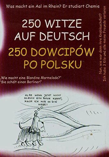 Amazon.com: 250 dowcipow po polsku 250 witze auf deutsch: 9788389420053 ...