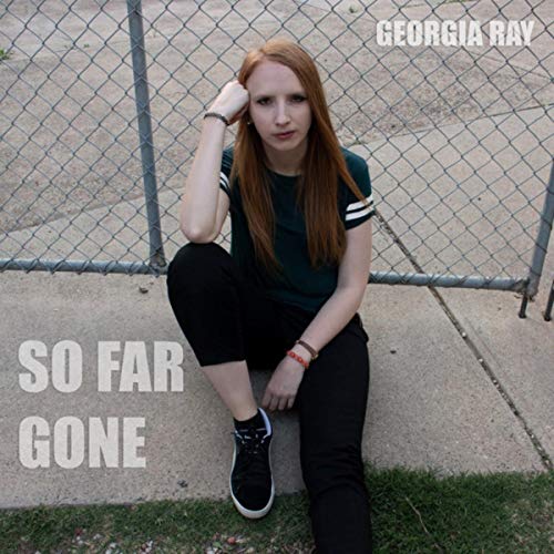 Amazon.co.jp: So Far Gone : Georgia Ray: Digital Music