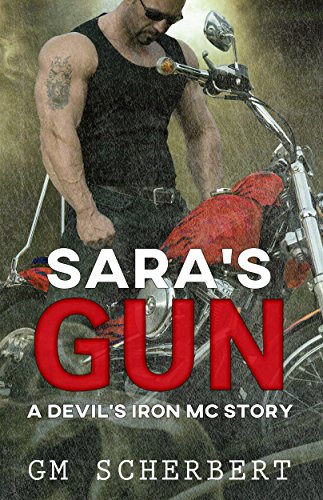 Sara's Gun (Devil's Iron MC Series Book 5) - Kindle edition by ...
